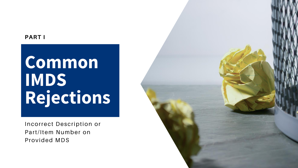 Common IMDS Rejections Part 1: Incorrect Description or Part Number