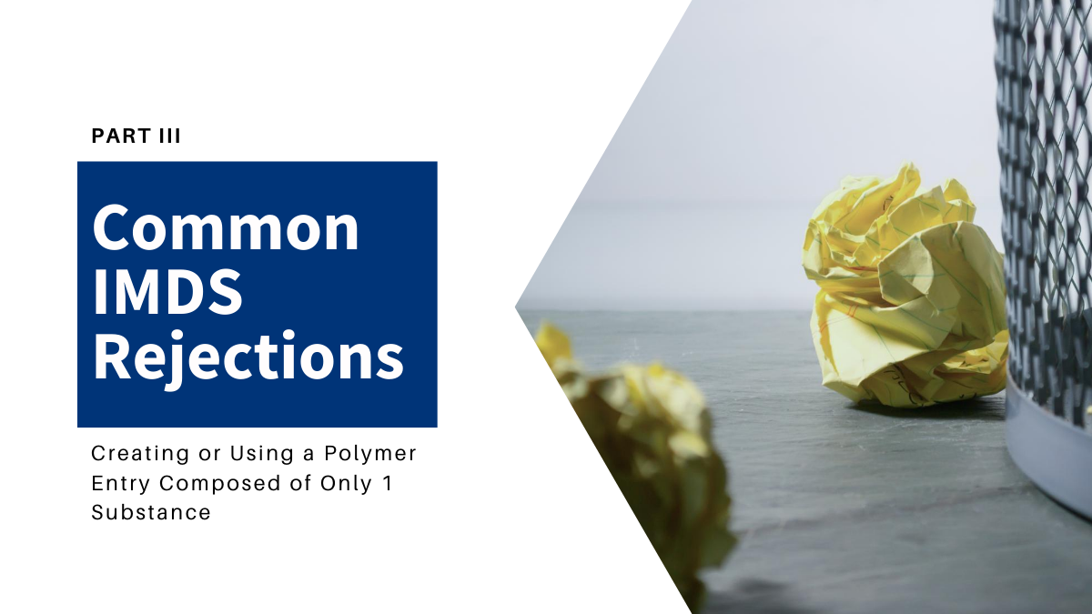 Common IMDS Rejections — Part 3: Creating/Using a Polymer Entry ...